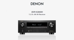 Denon AVR-X2800H Review (7.2 CH 8K AV Receiver) – Home Media Entertainment